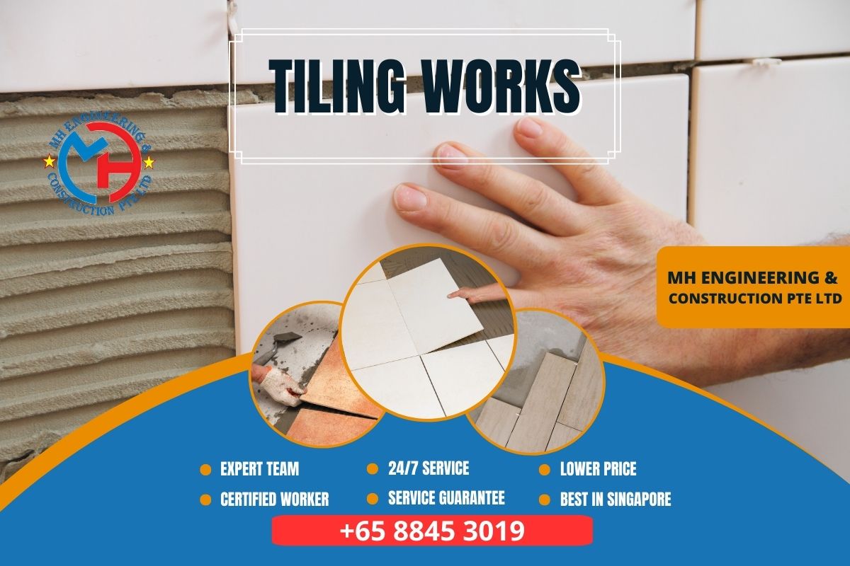 Tiling works - MH Engineering & Construction PTE LTD